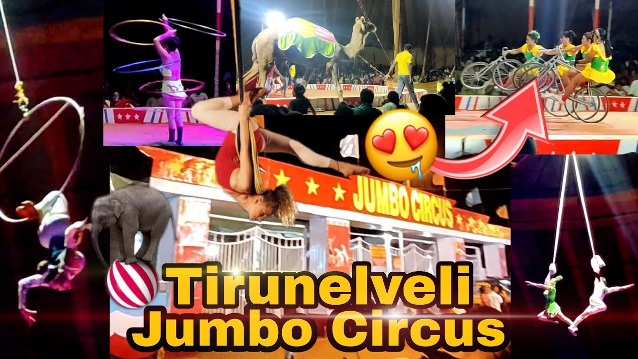 Tirunelveli Jumbo Circus 🎪திருநெல்வேலி ஜம்போ சர்க்கஸ் | Jumbo Circus ...