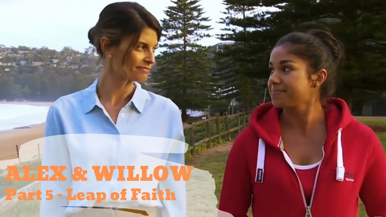 Alex & Willow | Part 5 | Leap of Faith - YouTube