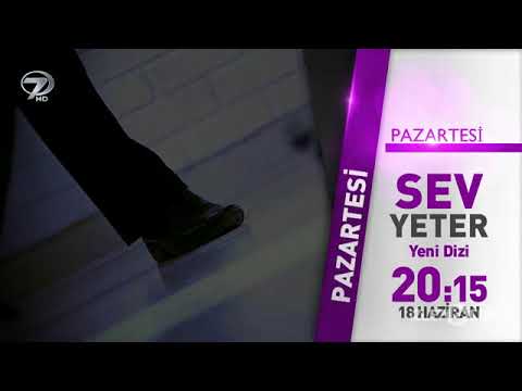 Sev yeter yeni dizi fragman