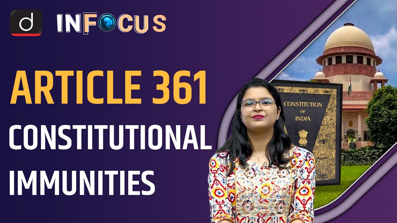 West Bengal Governor and Article 361। In Focus । Drishti IAS English ...