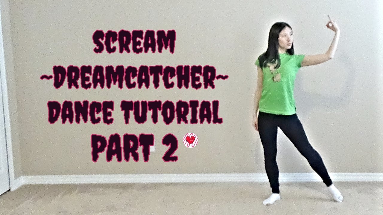 Scream (DREAMCATCHER) Dance Tutorial Part 2 [Mirrored] - YouTube