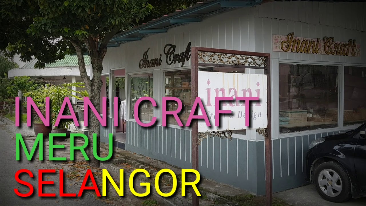 Inani Craft (Meru) - Kedai Doorgift Eksklusif di Selangor - YouTube