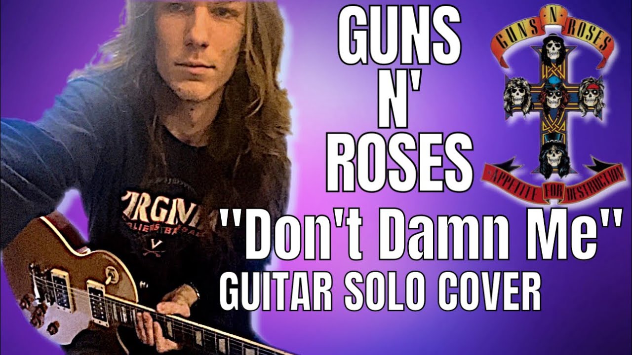 DON'T DAMN ME GUITAR SOLO - YouTube