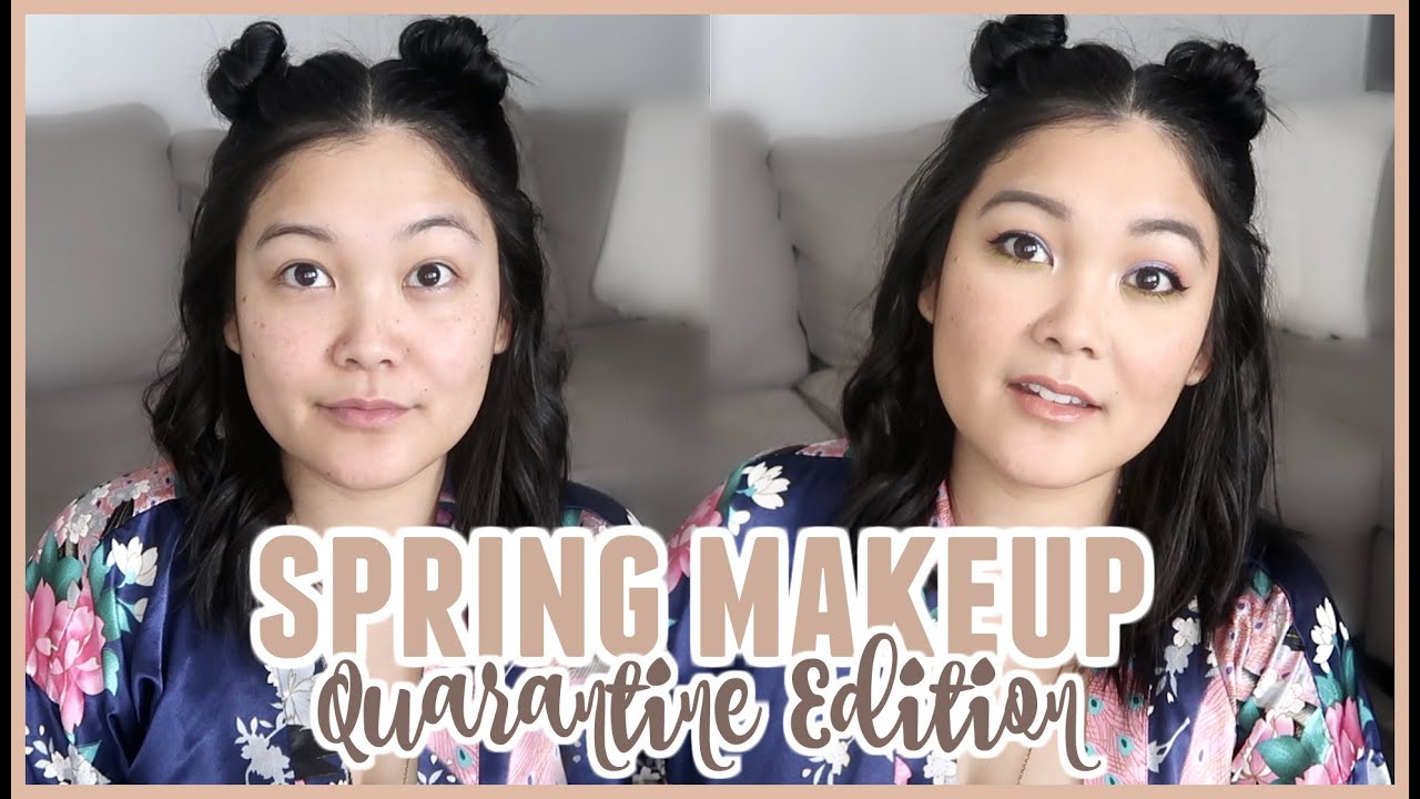 EASY Spring Makeup Tutorial (Quarantine Edition) - YouTube