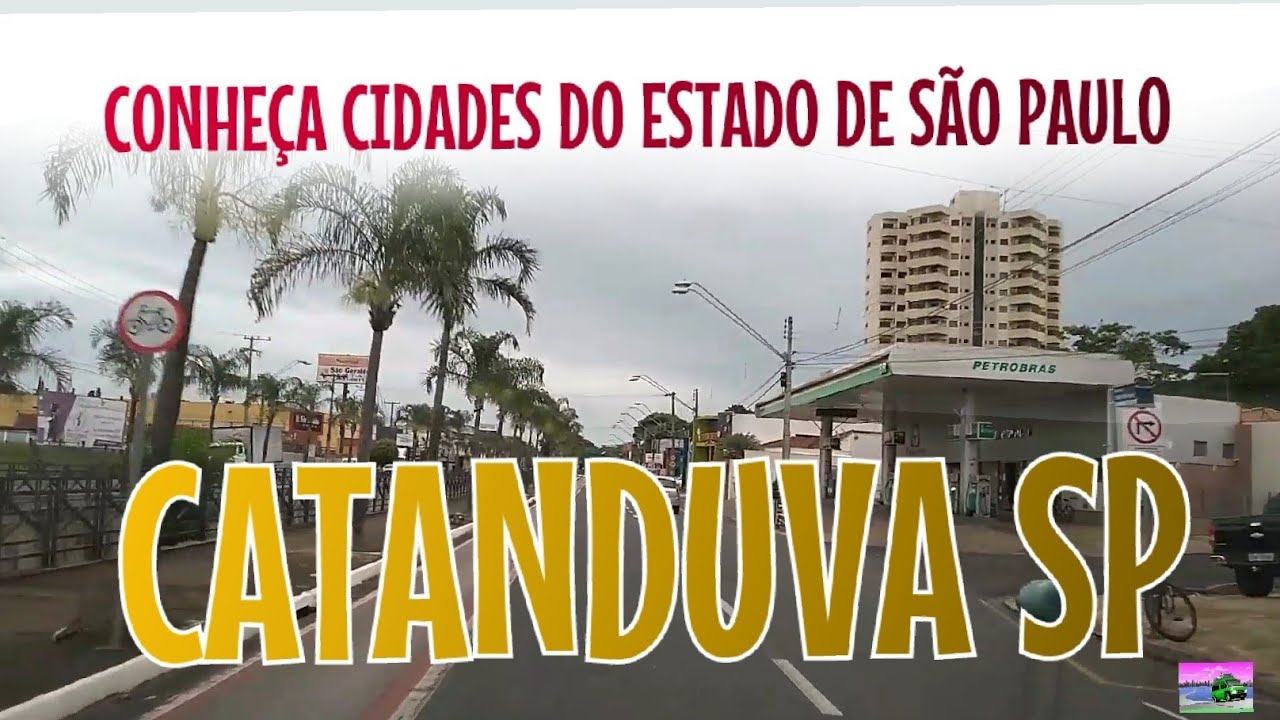 CATANDUVA SP, Conheça as cidades do interior de São Paulo. EP. 01 ...