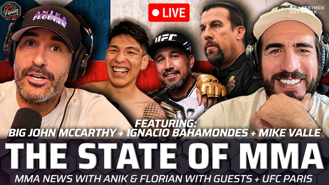 🔴 MMA News with ‘Big’ John McCarthy + Ignacio Bahamondes & Mike Valle ...