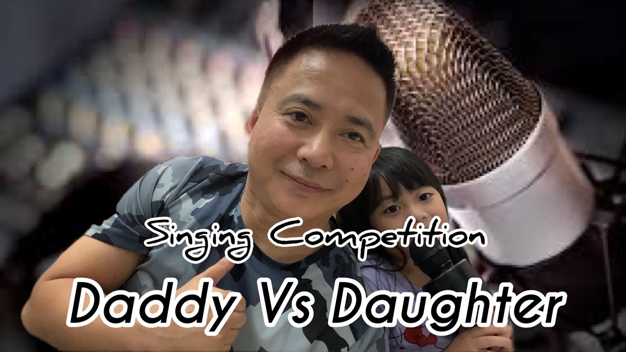 Singing Competition | Daddy Vs Daughter | who is the best singer🤩 - YouTube