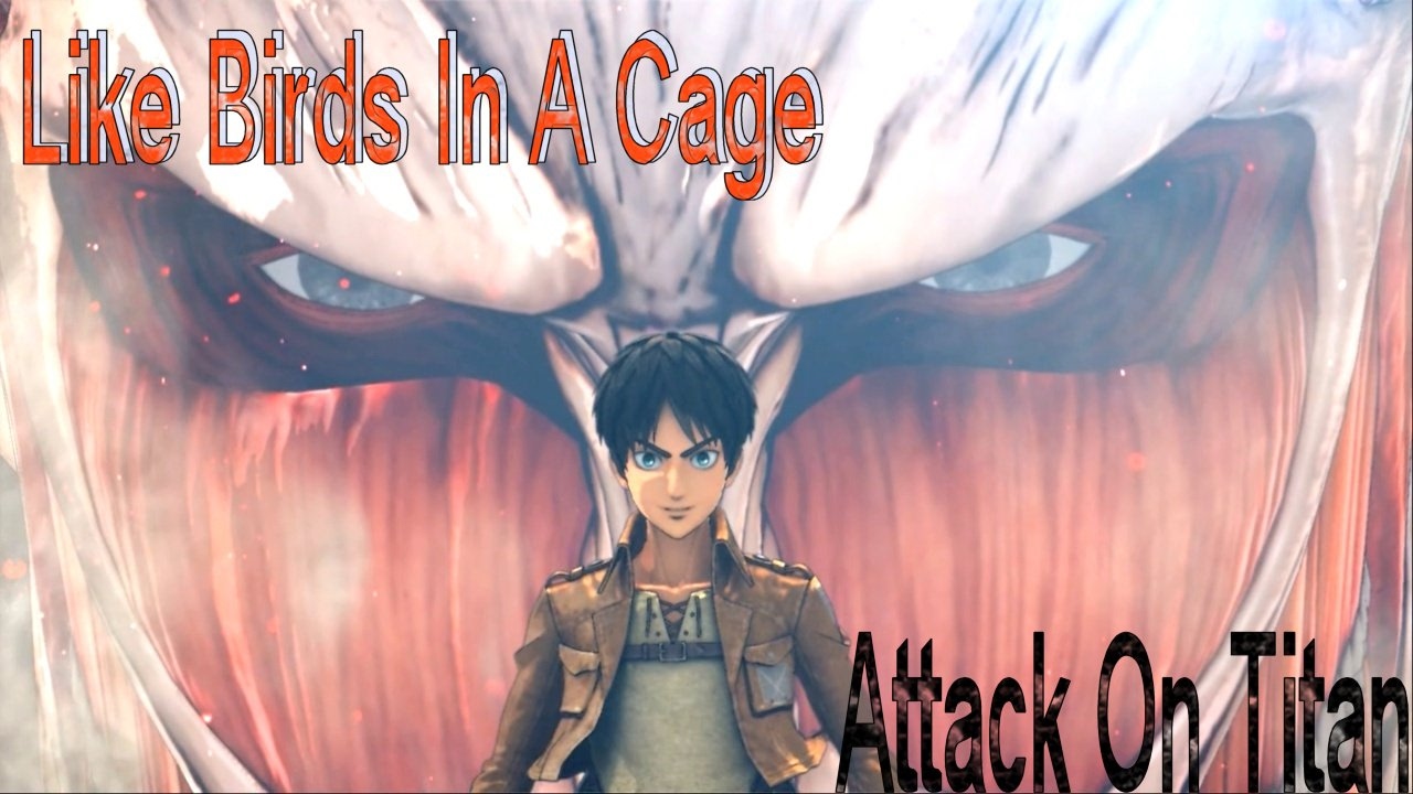 Like Birds In A Cage | AoT Wings Of Freedom #1 - YouTube
