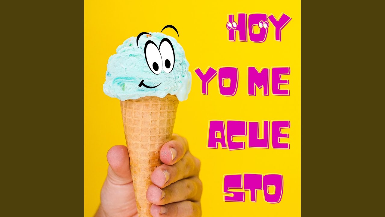 HOY YO ME ACUESTO - YouTube