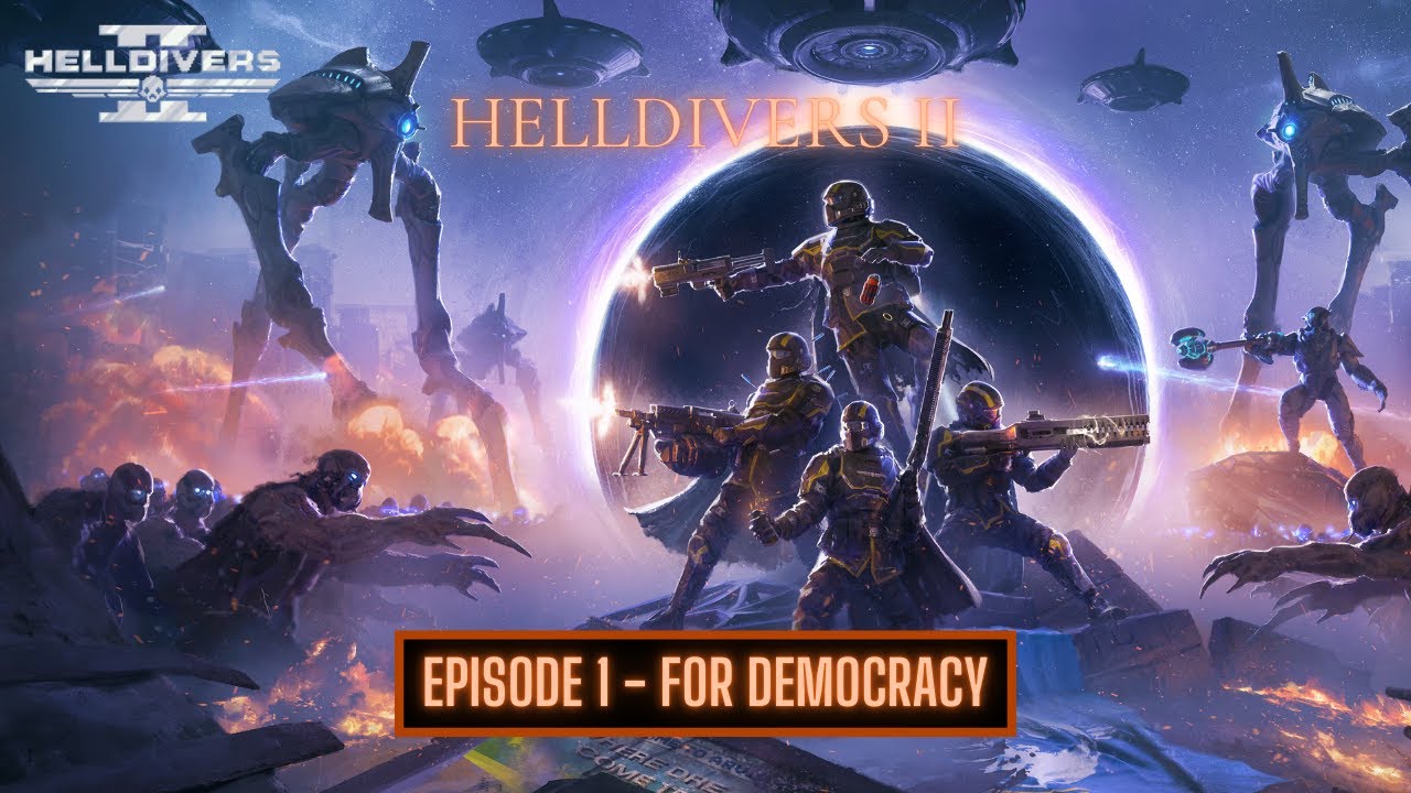 Helldivers 2 - Episode 1: For Democracy - YouTube