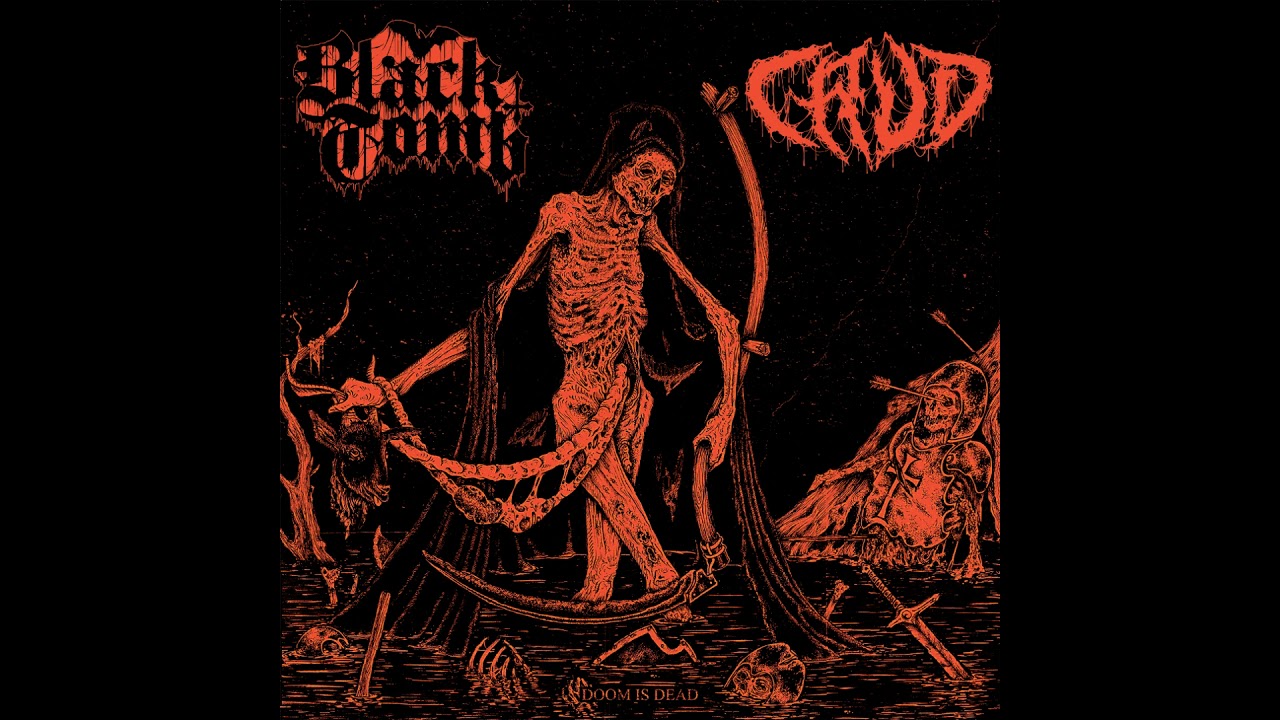 Black Tomb - DOOM IS DEAD [Black Tomb / Crud, 2018 Split] - YouTube