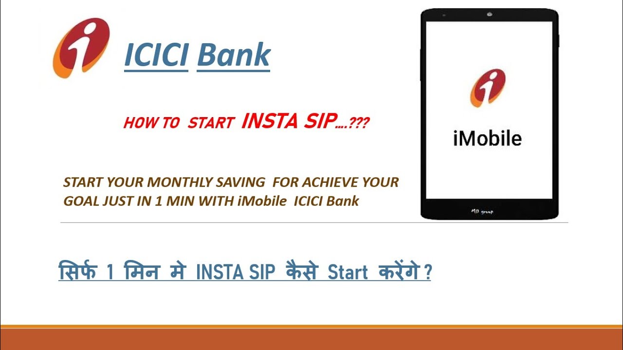 ICICI iMobile - INSTA SIP How to open insta SIP... Monthly Saving plan ...