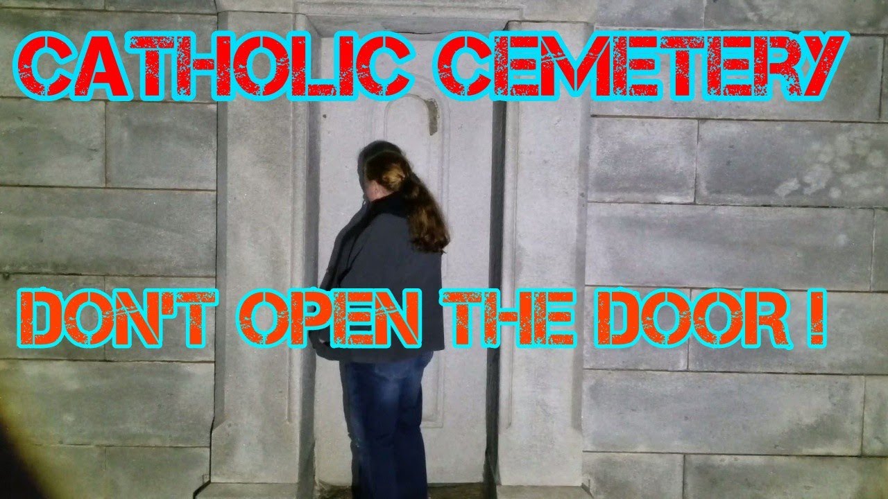 Haunted Catholic Cemetery - YouTube