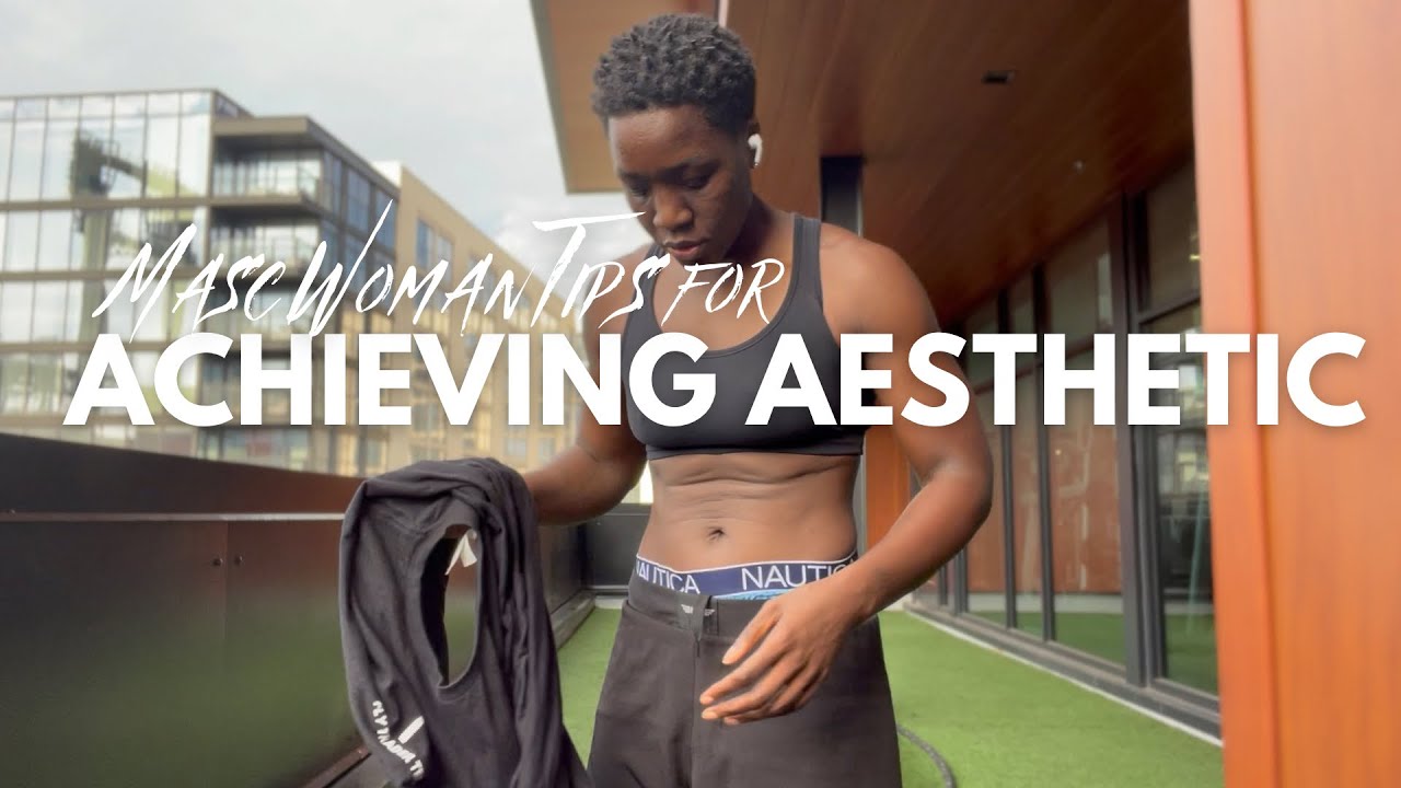 Masc Woman Tips for Achieving Aesthetic | @THEBILLIONAIRETOMBOI - YouTube