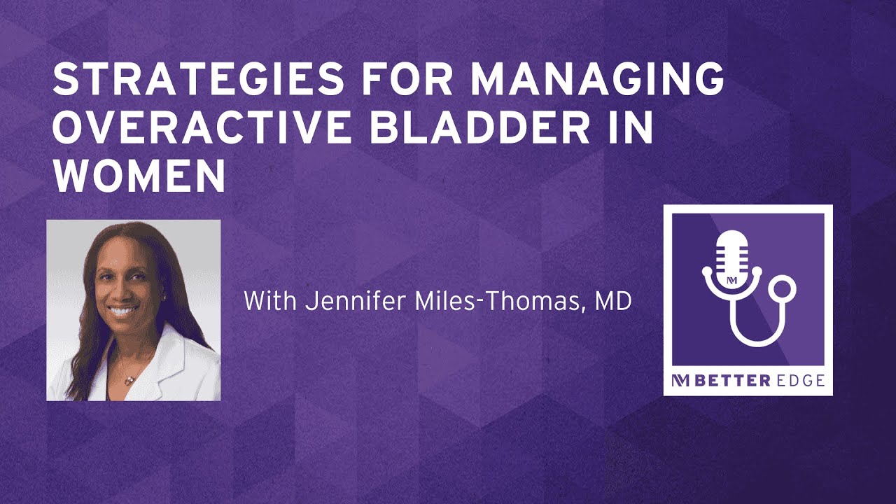 Strategies for Managing Overactive Bladder in Women - YouTube