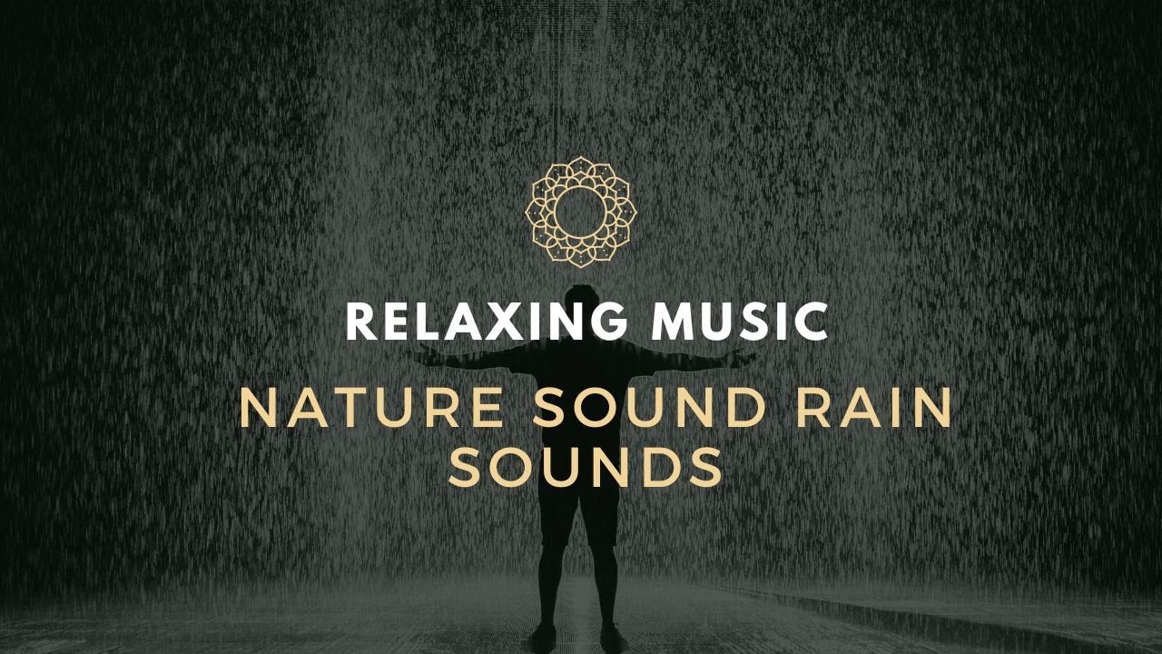 Relaxing Music with Rain Sounds - HD | Stress Relief Music, Sleep Music ...