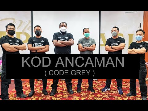 KOD ANCAMAN HOSPITAL ( CODE GREY ) DRILL - YouTube