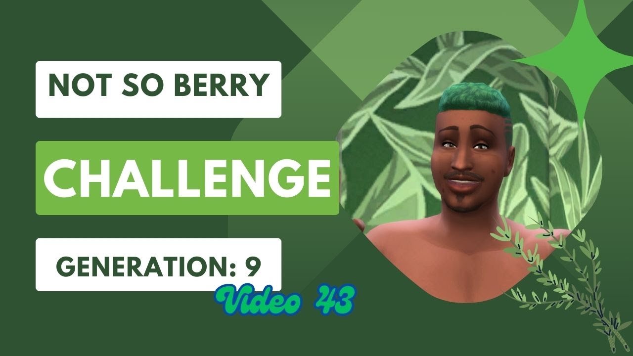 Not So Berry Generation 9: Green (Video 43) - YouTube