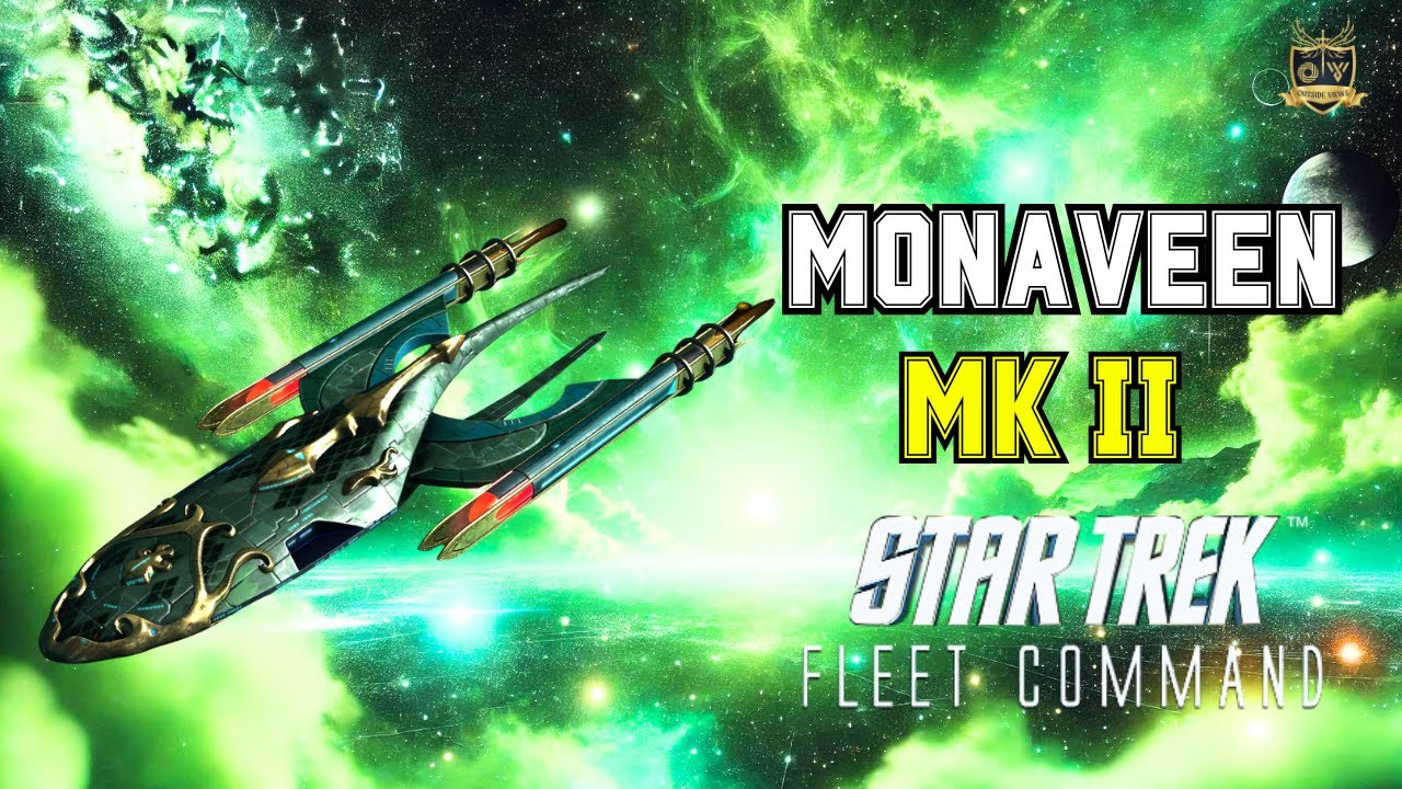Monaveen MKII | Wie spielt man Star Trek Fleet Command? | Outside Views ...