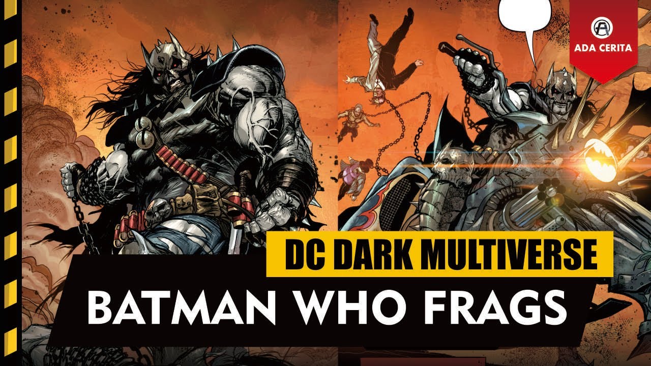 Kisah Batman Who Frags | Cerita Komik Death Metal - Infinite Hour ...
