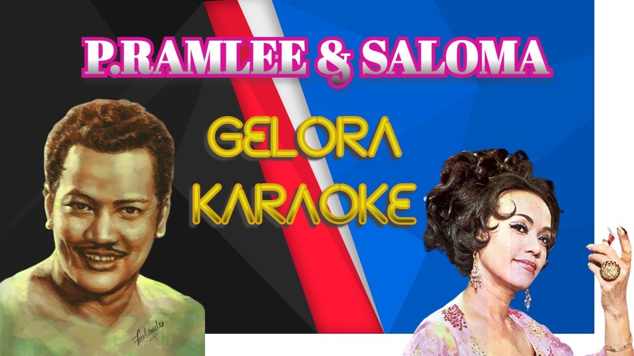 GELORA - P. ramlee & Saloma karaoke - YouTube