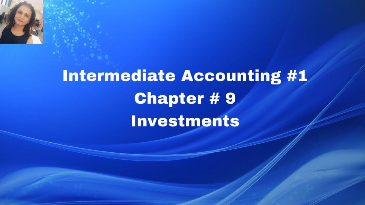 Chapter #9 Investments - YouTube