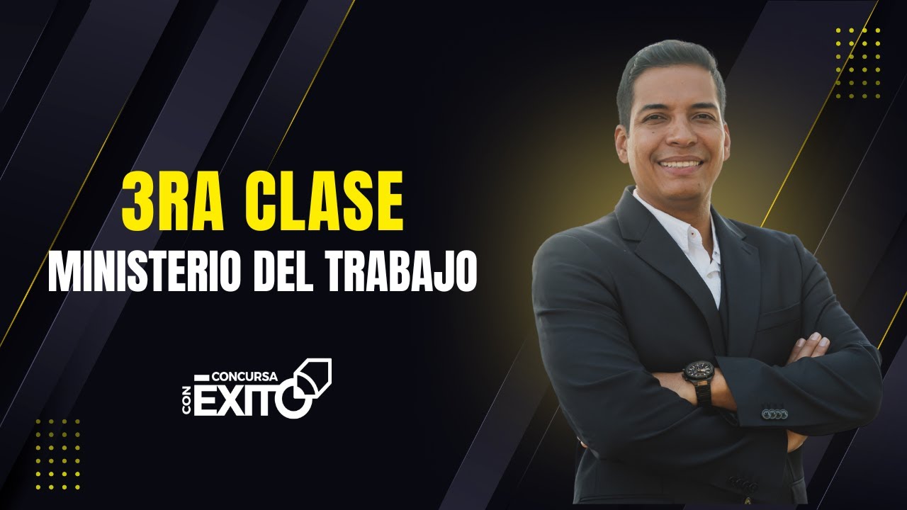 Clase Gratis 3 Para el Concurso Ministerio Del Trabajo. y Tips De Ultima Hora. - YouTube