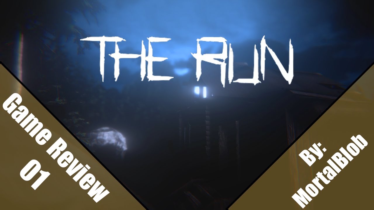 THE RUN By MortalBlob : Game Review And Reconstruction Episode 001 ...