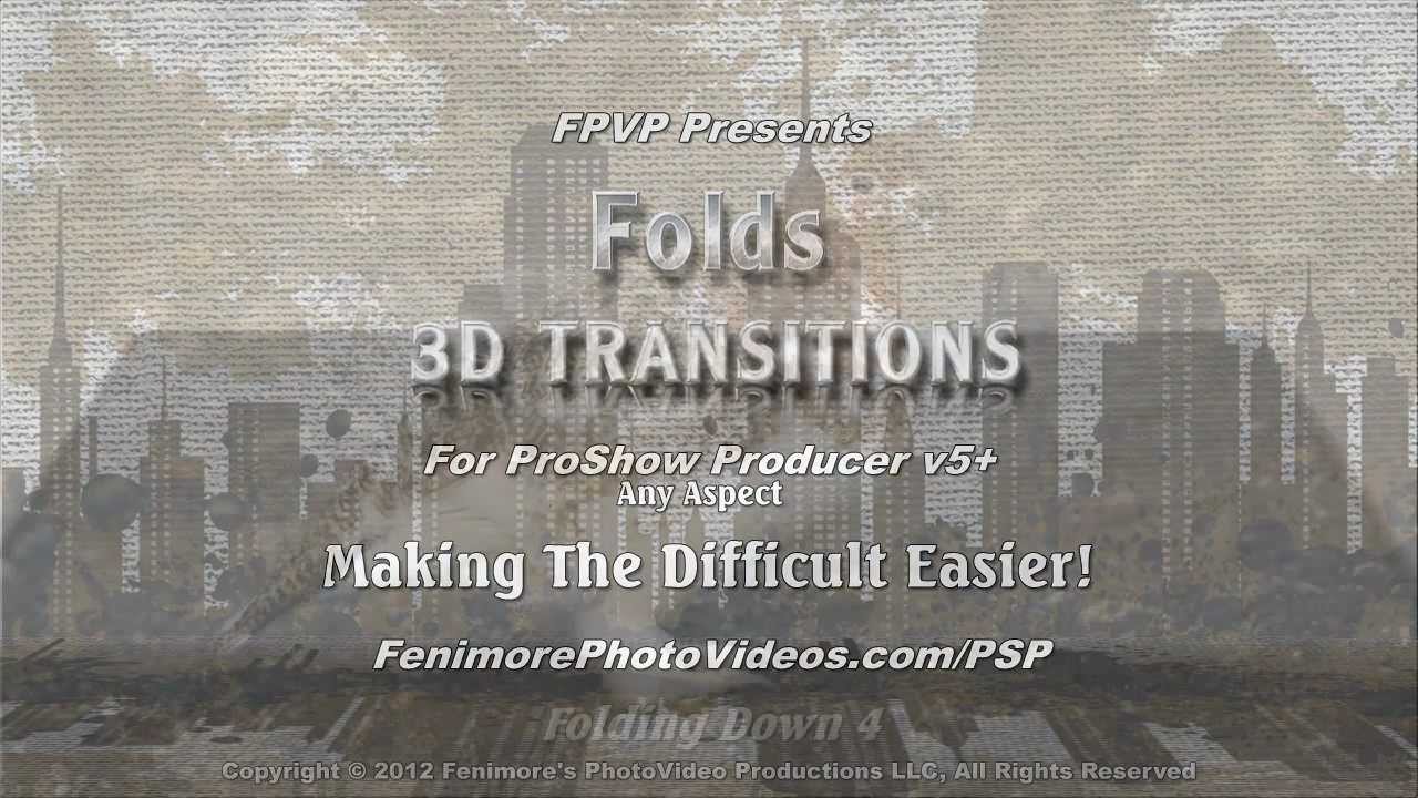 ProShow Producer 5+ 3D Transitions: Folds; 2 of 3 - YouTube