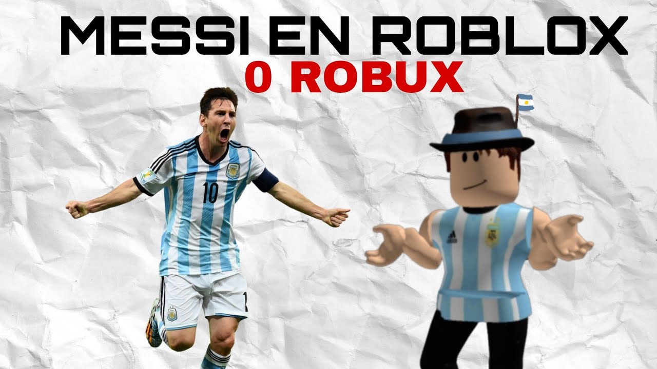 CÓMO HACER EL AVATAR DE LIONEL MESSI 🇦🇷⚽ EN ROBLOX GRATIS ...