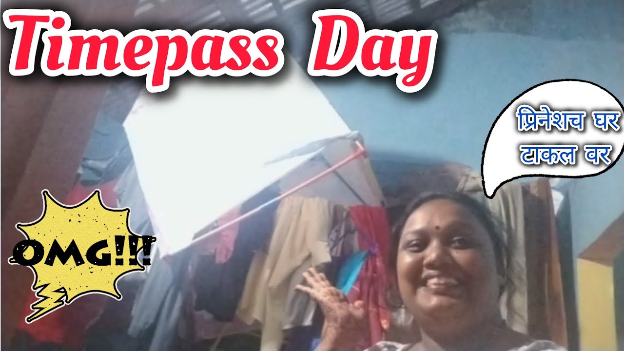 Timepass Day 😅 | प्रिनेशच घर वर टाकलं |#goanwomen - YouTube