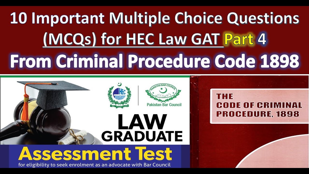 10 Important MCQs for HEC Law GAT from Criminal Procedure Code 1898 ...