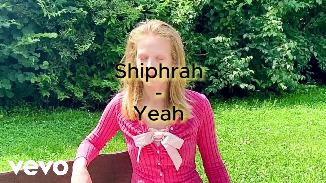 Shiphrah - Yeah (Lyric Video) - YouTube