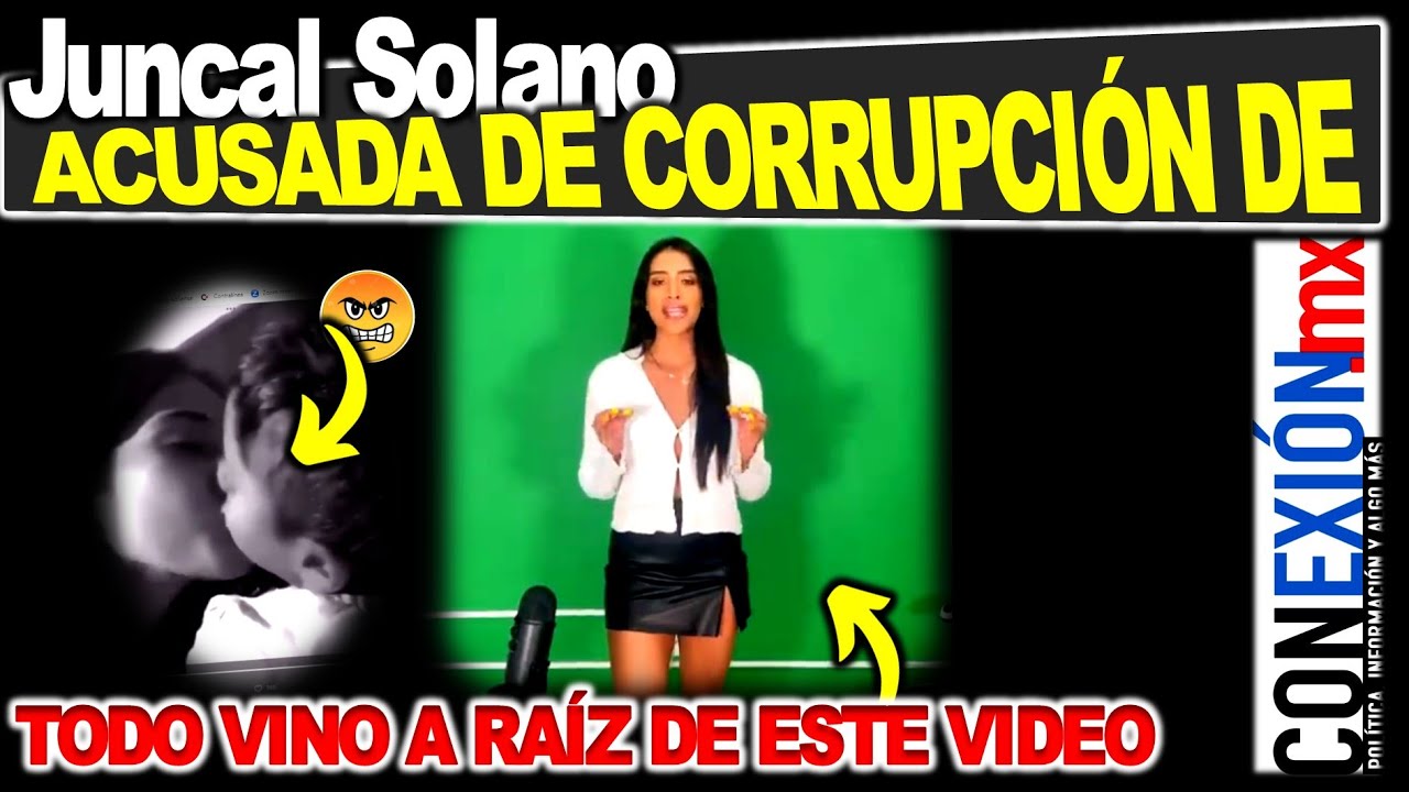 Juncal Solano acusada de corrupción de... Todo vino a raíz de meterse con M. Zavala y R. Robles ...