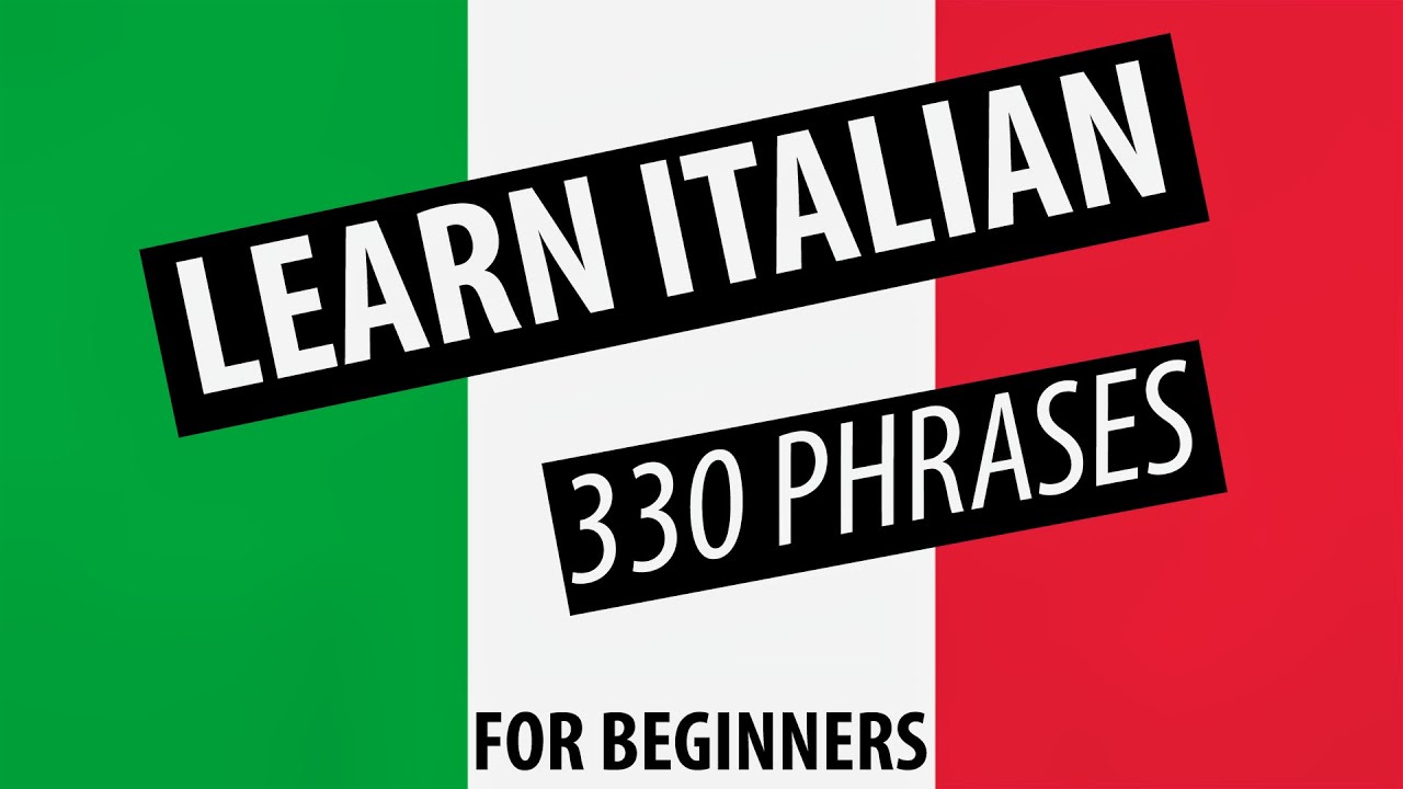 Learn Italian for beginners | 330 Italian words and Phrases | English ...