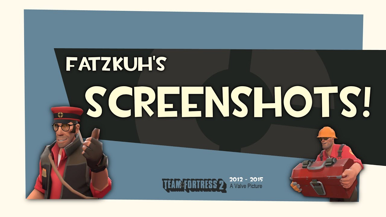 TF2 Screenshot Compilation - YouTube