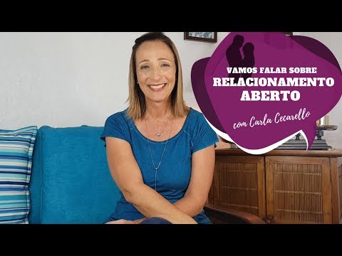 E se ele (a) propor uma Relação Aberta?