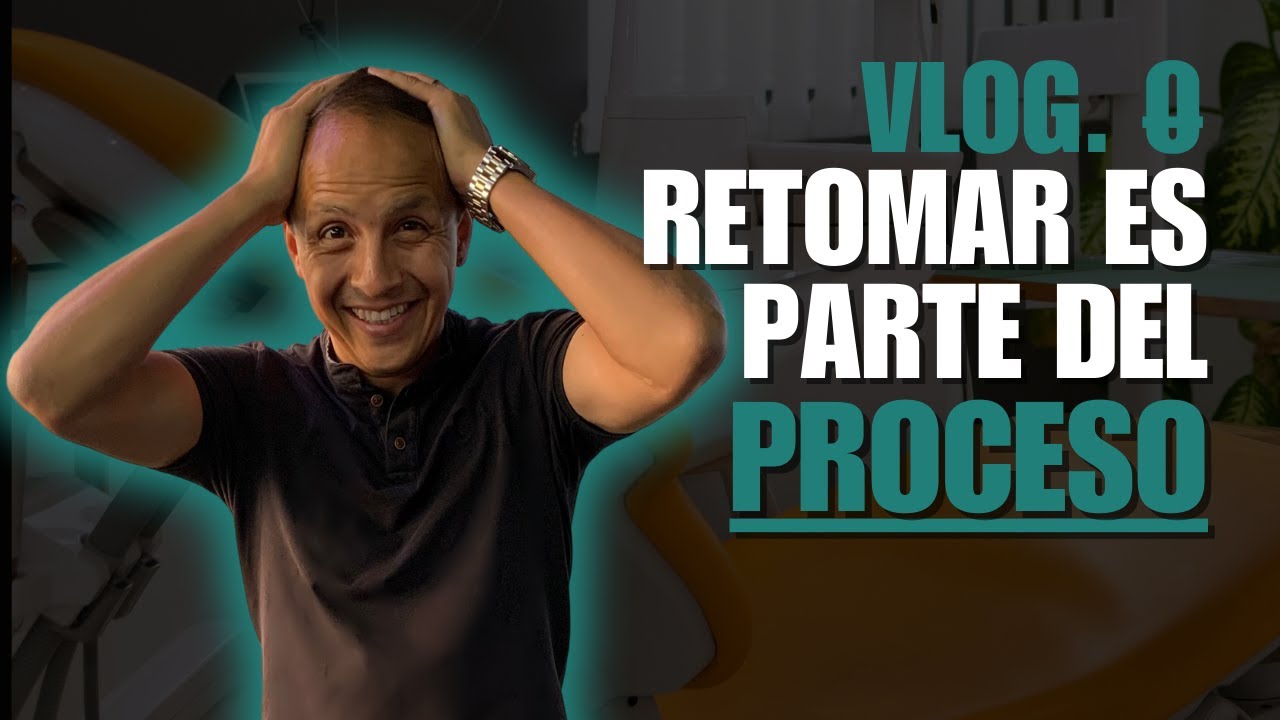 Día 0: Retomar es parte del proceso - YouTube