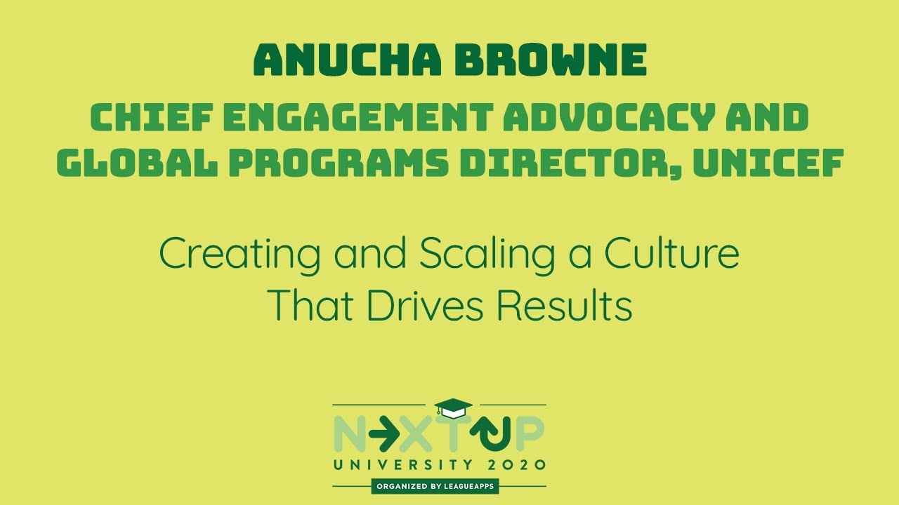 Creating and Scaling a Culture That Drives Results with Anucha Browne ...