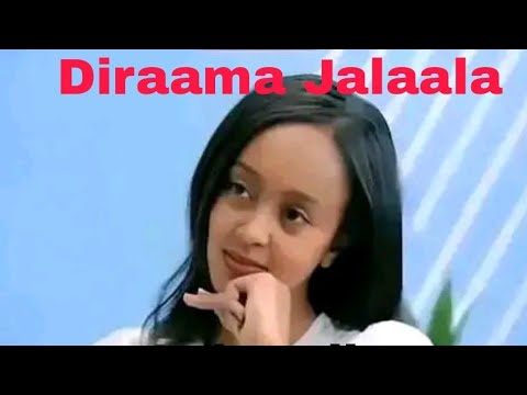 Diraama Jalaalaa Afaan Oromoo 2017Jalaallii Waan baay'ee namaa gootii ...