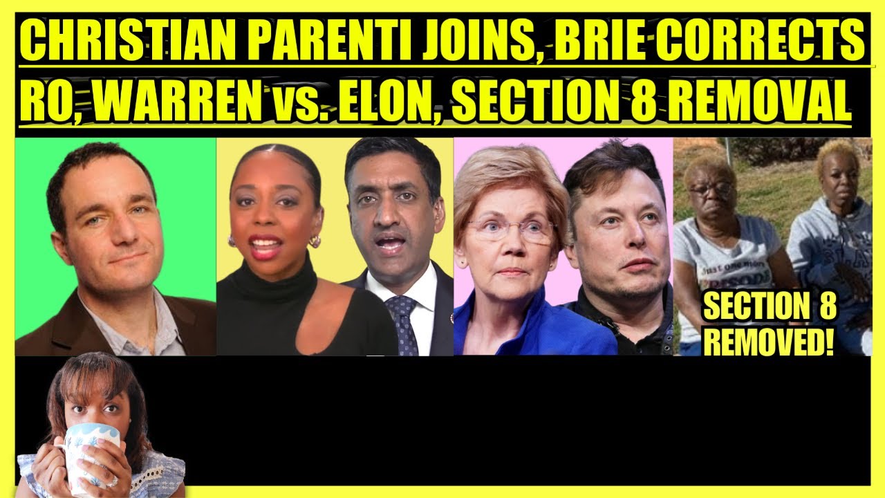 CHRISTIAN PARENTI JOINS, BRIAHNA JOY GRAY CORRECTS RO KHANNA, WARREN vs ...