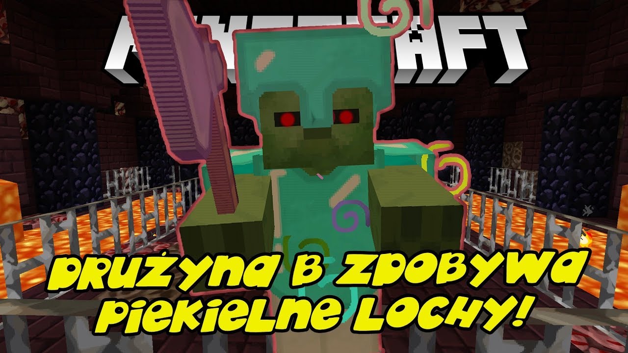 DRUŻYNA B ZDOBYWA PIEKIELNE LOCHY w MINECRAFT! - YouTube