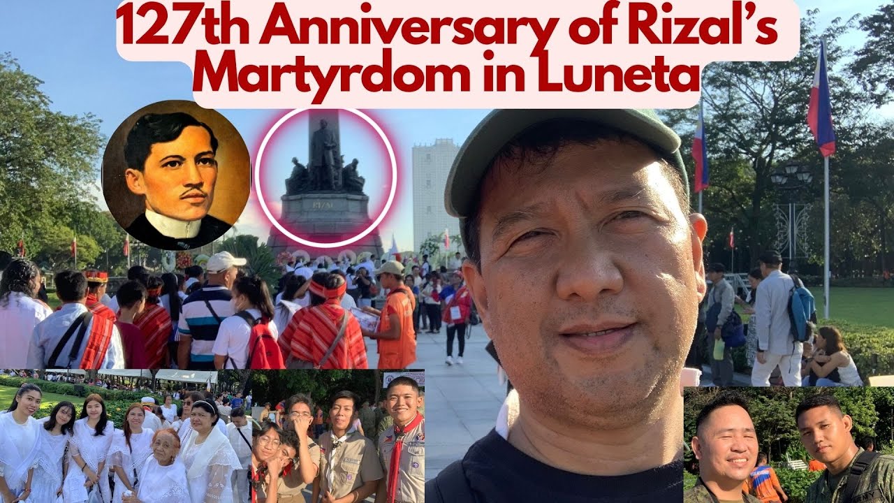 127TH DEATH ANNIVERSARY OF DR. JOSE P. RIZAL, LUNETA PARK, MANILA ...