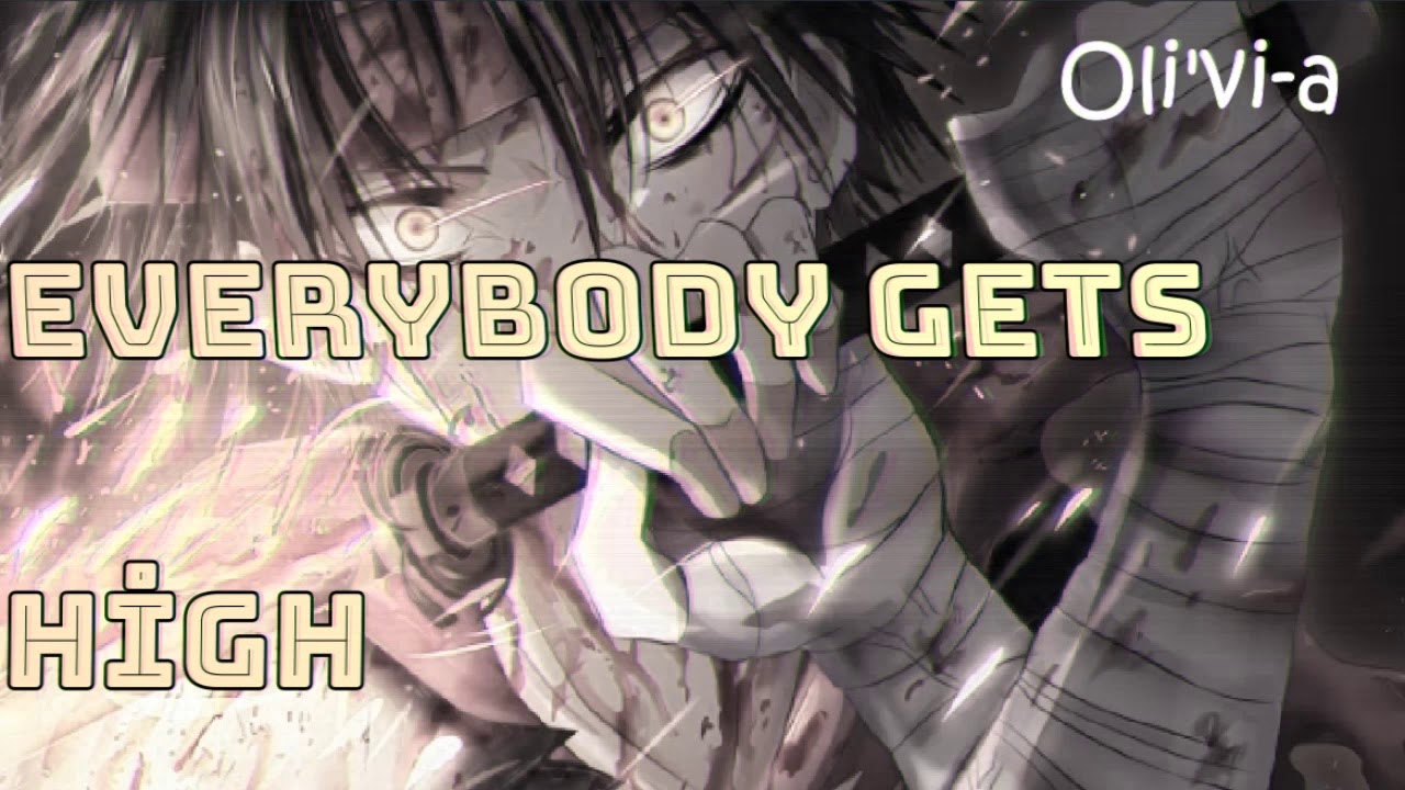 Nightcore -Everybody Gets High (Lyrics) - YouTube