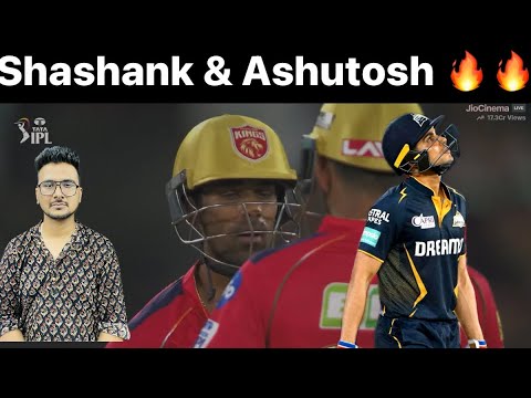 WOW SHASHANK SINGH & ASHUTOSH SHARMA ARE THE HEROES FOR PUNJAB 🔥🔥 -Gill ...