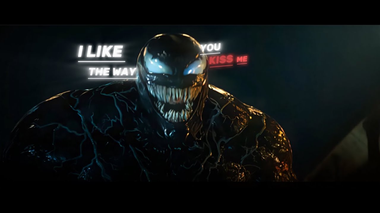 Venom | 𝗜 𝗹𝗶𝗸𝗲 𝘁𝗵𝗲 𝘄𝗮𝘆 𝘆𝗼𝘂 𝗸𝗶𝘀𝘀 𝗺𝗲 | EDIT - YouTube