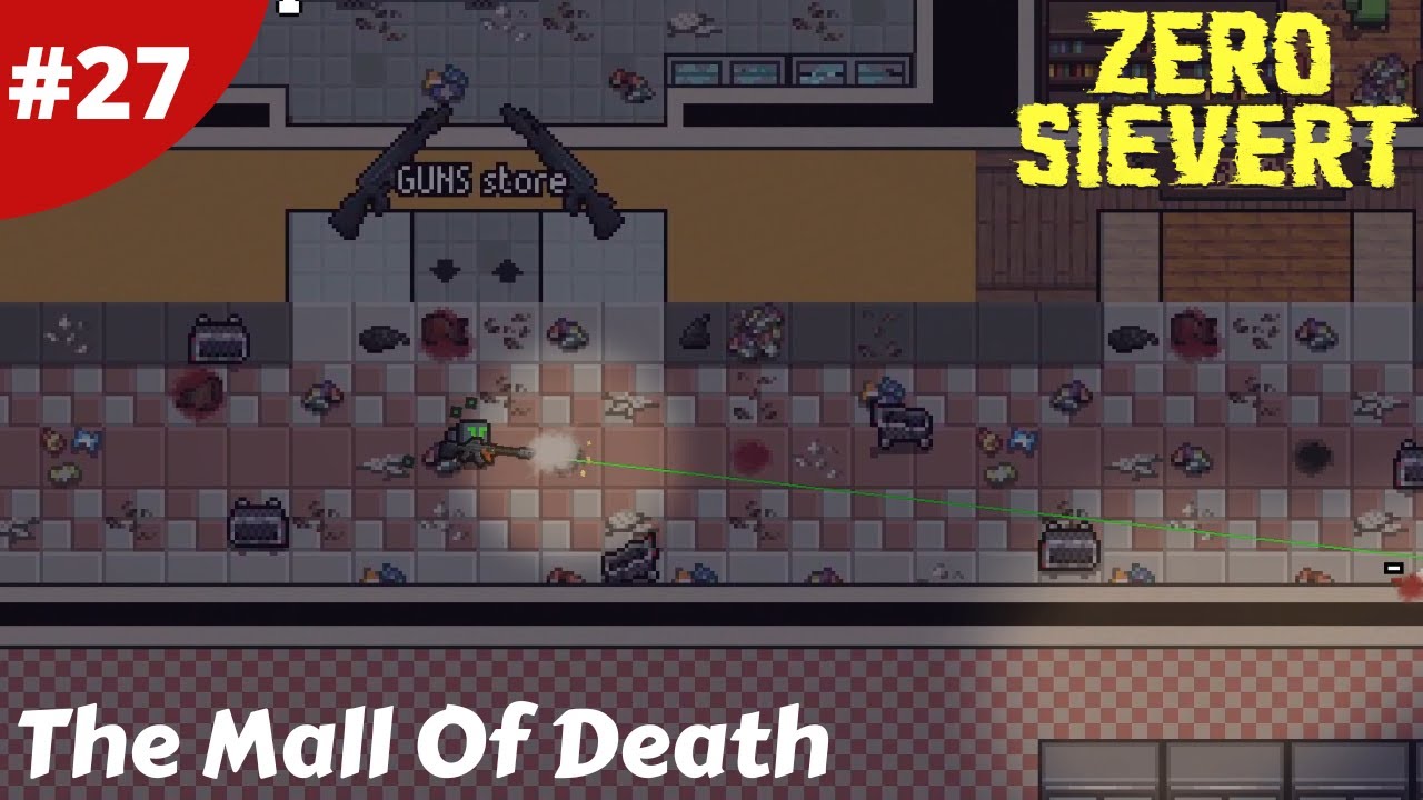 Scouting The Shops In The Most Dangerous Place The Mall - Zero Sievert ...