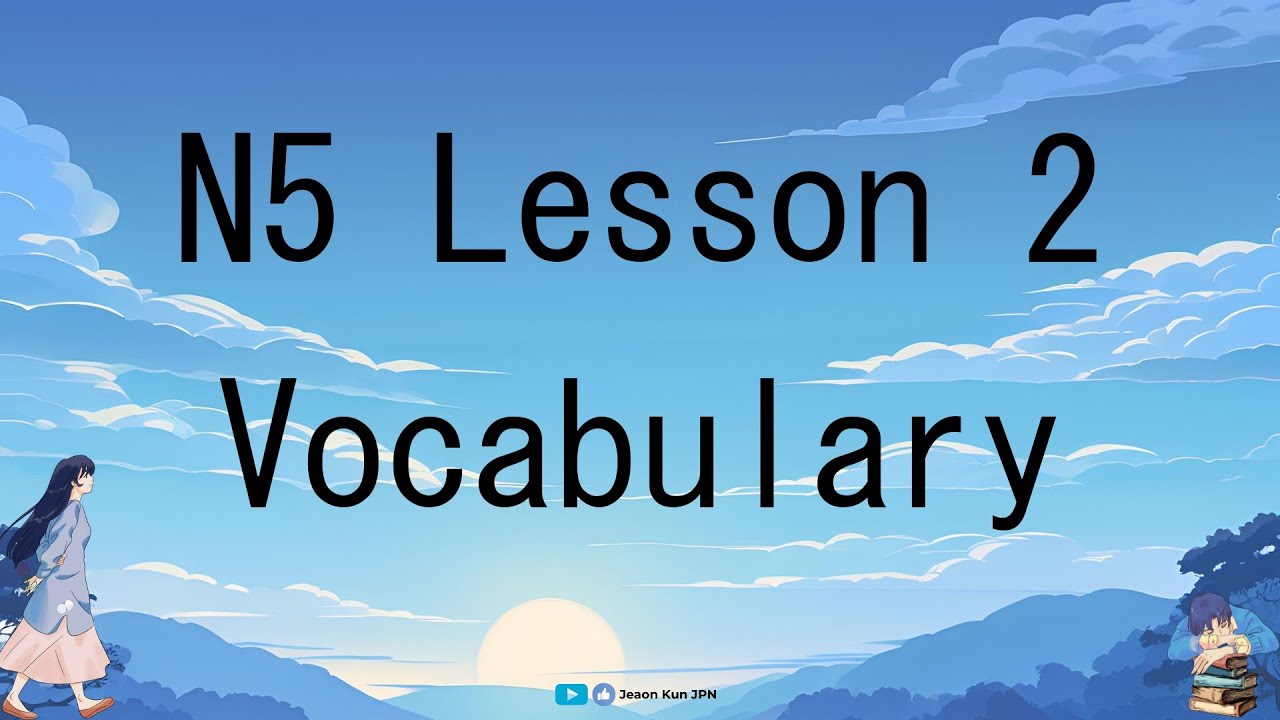 JLPT/JFT N5 Vocabulary Lesson 2 Part 1 - YouTube