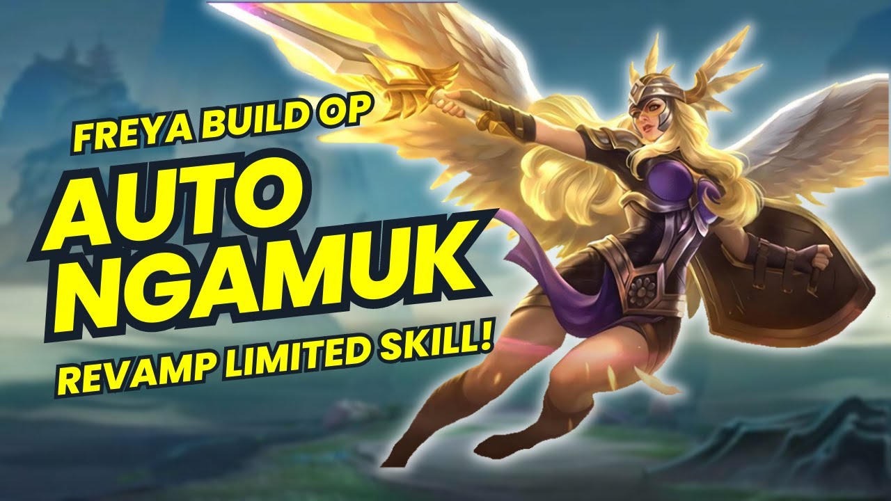 Tutor Cara Main Freya Jungler Full Damage | Build Terbaru Freya | Combo ...