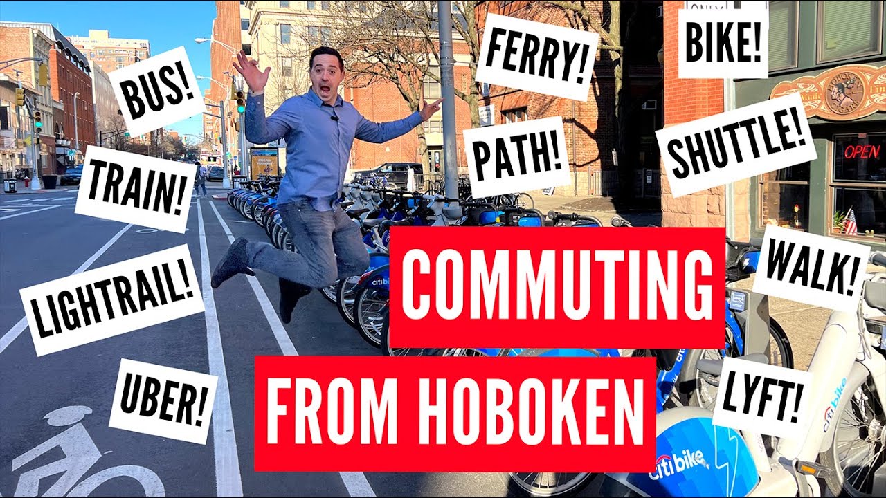 COMMUTING OPTIONS from Hoboken NJ! - YouTube